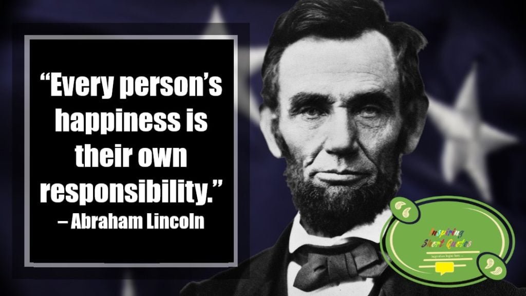 75 Abraham Lincoln Quotes and Sayings - Inspiring Short Quotes