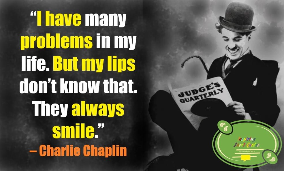 70 Charlie Chaplin Quotes and Sayings - Inspiring Short Quotes
