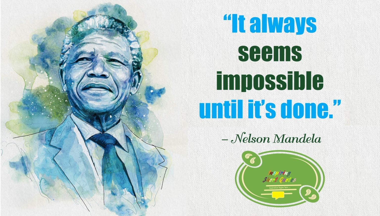 88 Nelson Mandela Quotes and Sayings - Inspiring Short Quotes