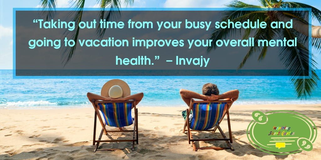 75 Vacation Quotes and Sayings - Inspiring Short Quotes