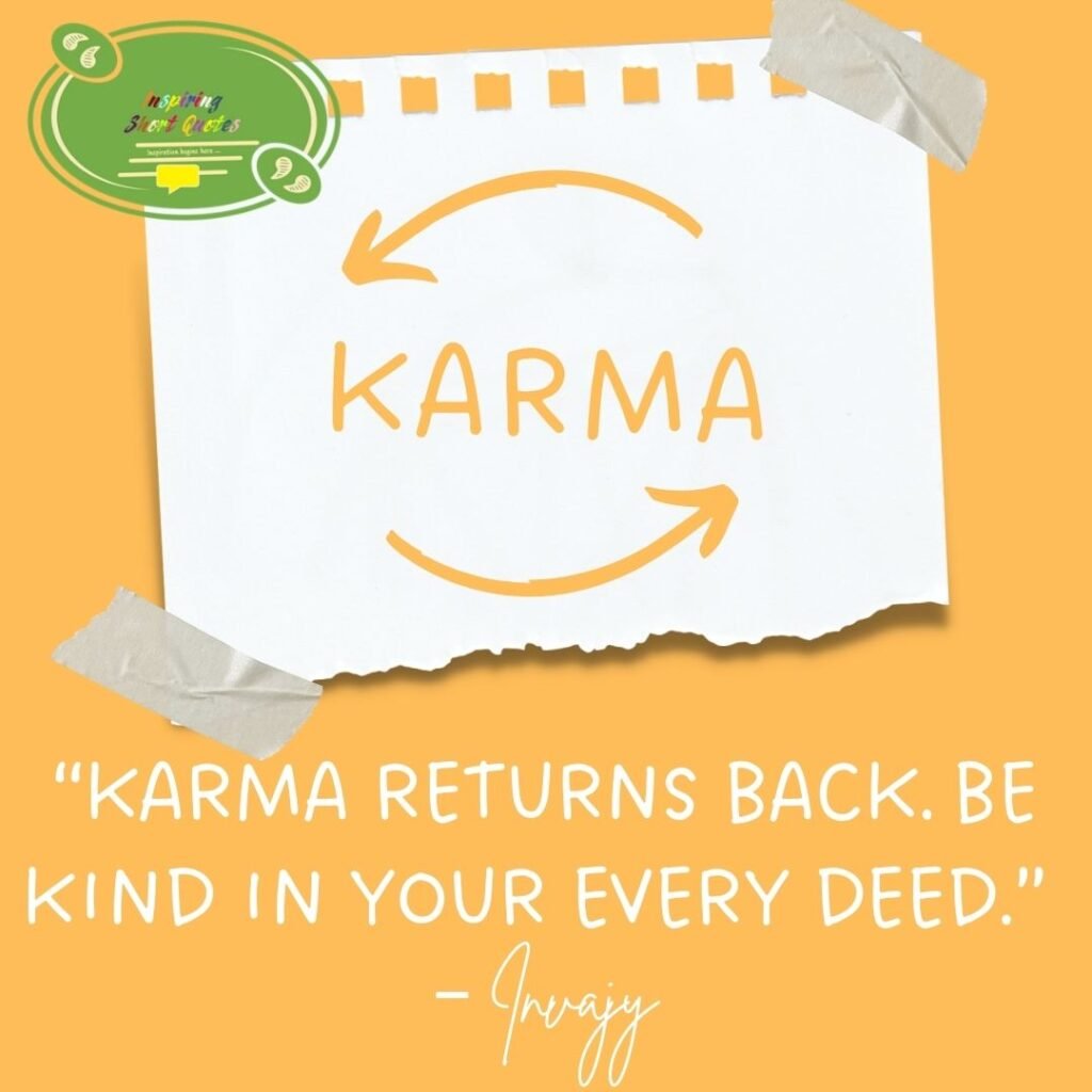 65 Karma Quotes - Inspiring Short Quotes