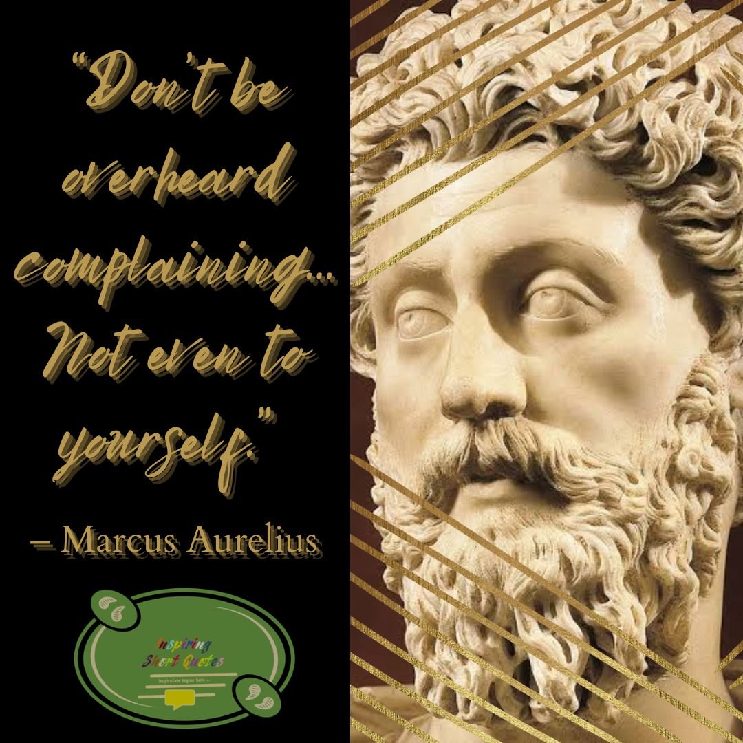 89 Marcus Aurelius Quotes - Inspiring Short Quotes